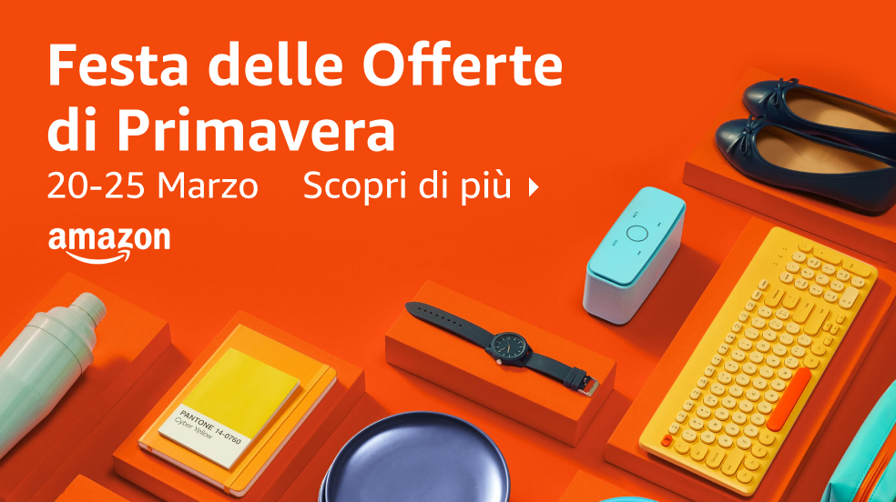Festa Delle Offerte Di Primavera Amazon: Nuovo Evento Dal 20 Al 25 Marzo Con Tantissimi Sconti ...